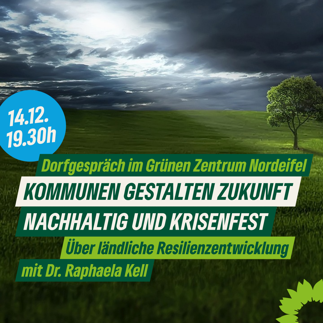 Die Grünen - Ortsverband Roetgen: Dorfgespräch: Kommunen gestalten ...